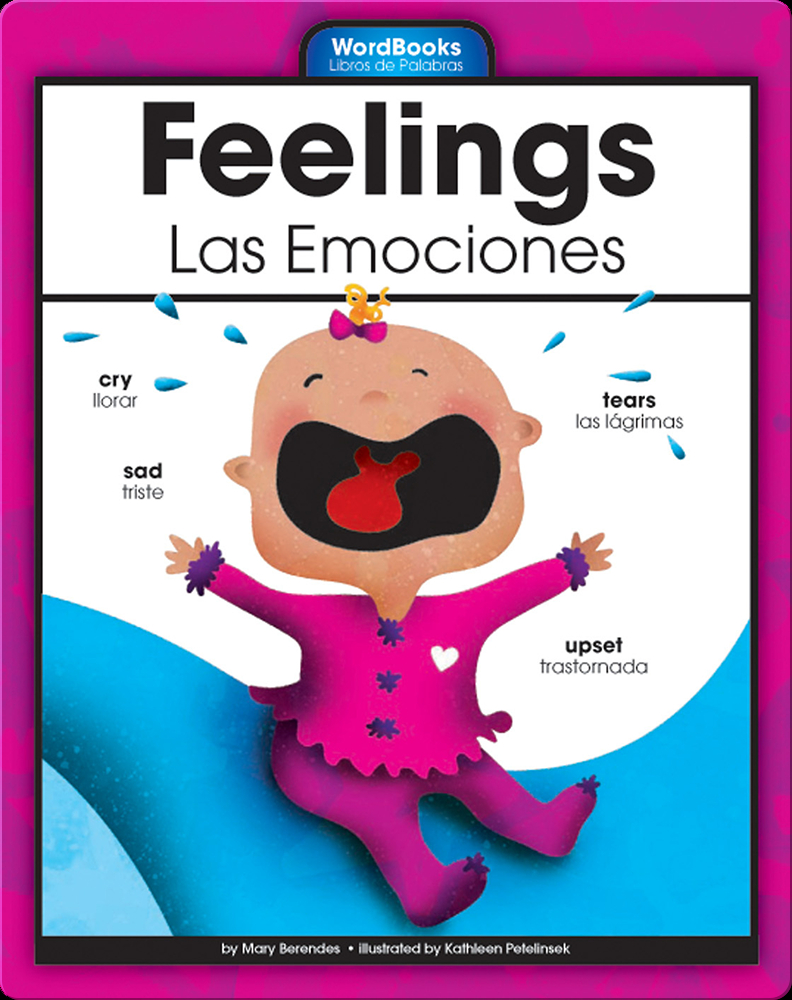 Feelings/Las Emociones Book by Mary Berendes | Epic