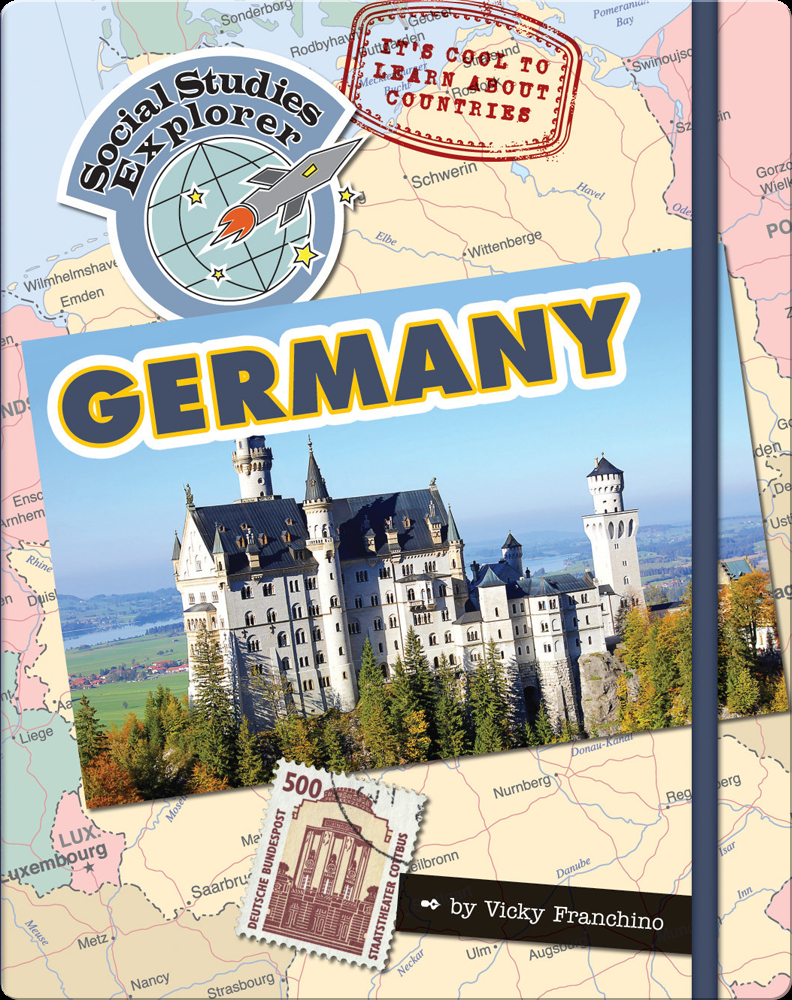 It's Cool to Learn About Countries: Germany Book by Vicky Franchino | Epic