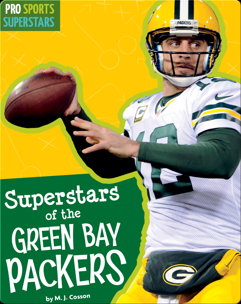 Superstars Of The Green Bay Packers Book by M.J. Cosson | Epic
