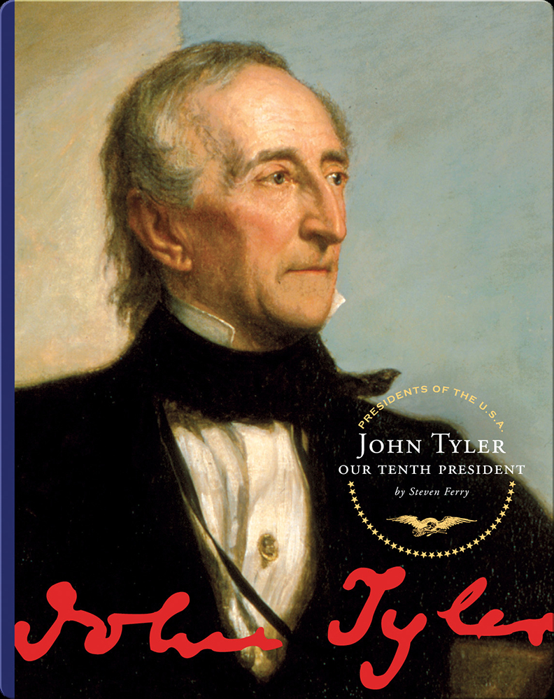 John Tyler Book by Steven Ferry | Epic