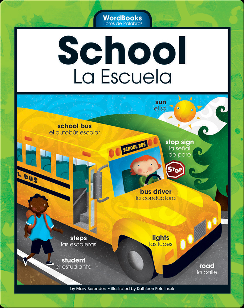 School/La Escuela Book by Mary Berendes | Epic