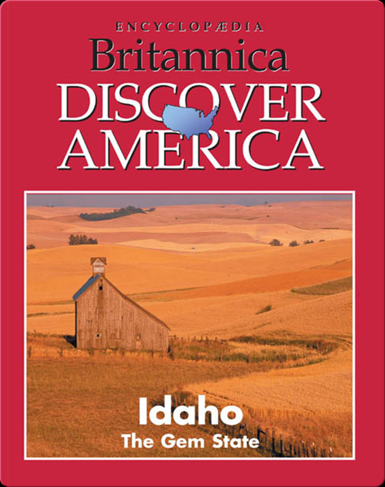 Idaho: The Gem State Book by Britannica Digital Learning | Epic