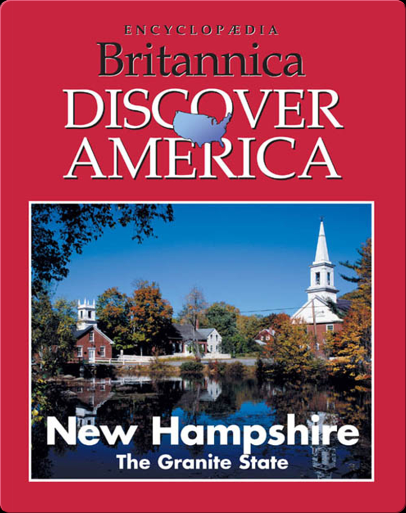 New Hampshire: The Granite State Book by Britannica Digital Learning | Epic