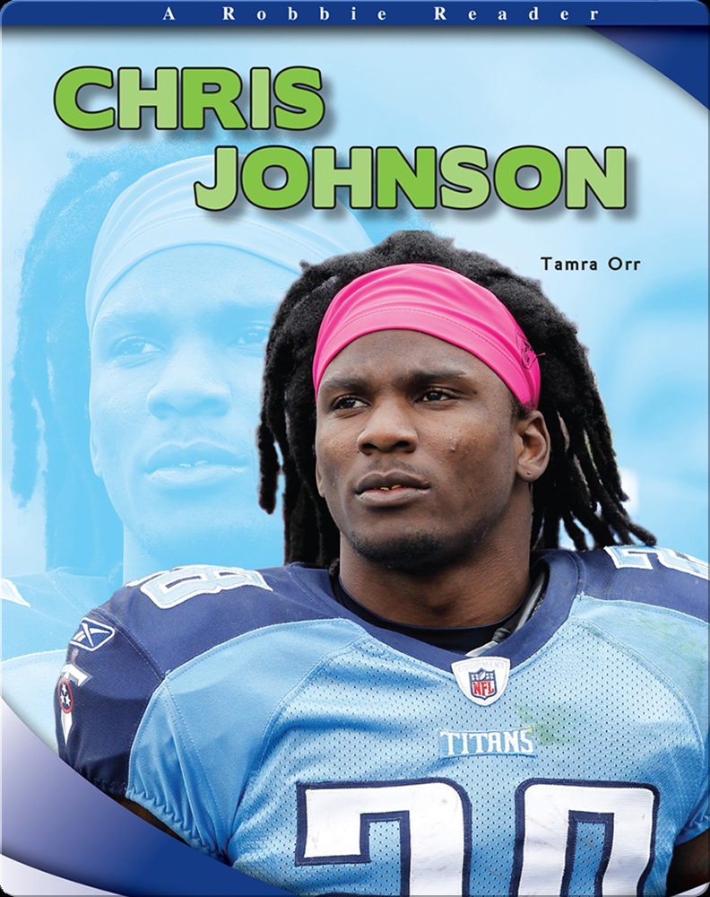 Chris Johnson Book by Tamra Orr | Epic