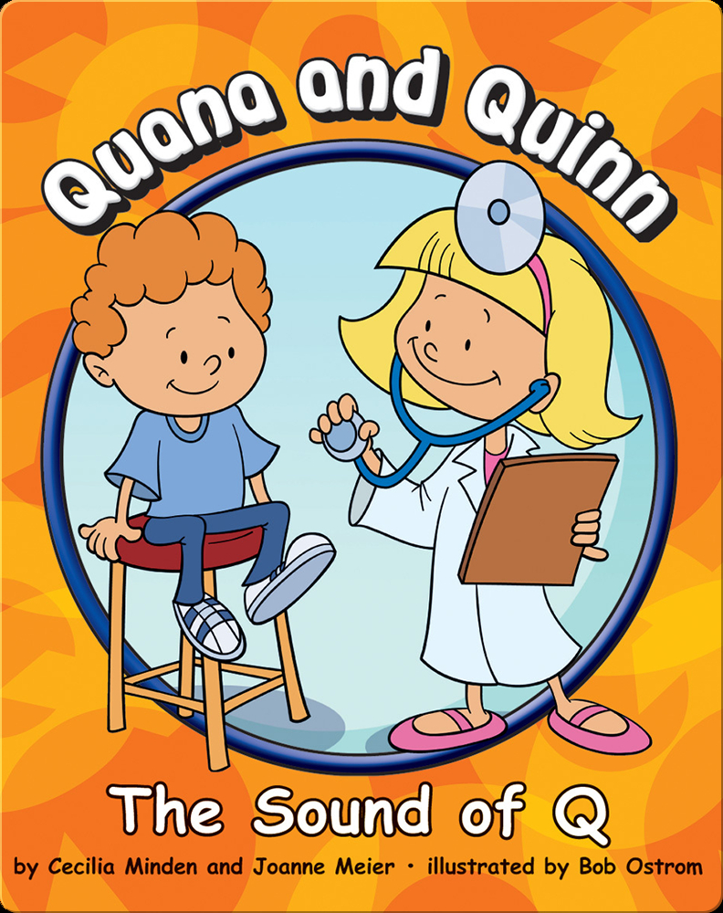 Quana and Quinn: The Sound of Q Book by Cecilia Minden | Epic