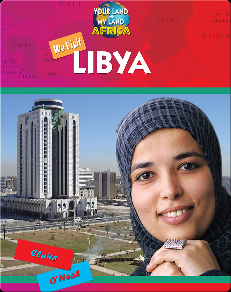 We Visit Libya Book by Claire O'Neal | Epic