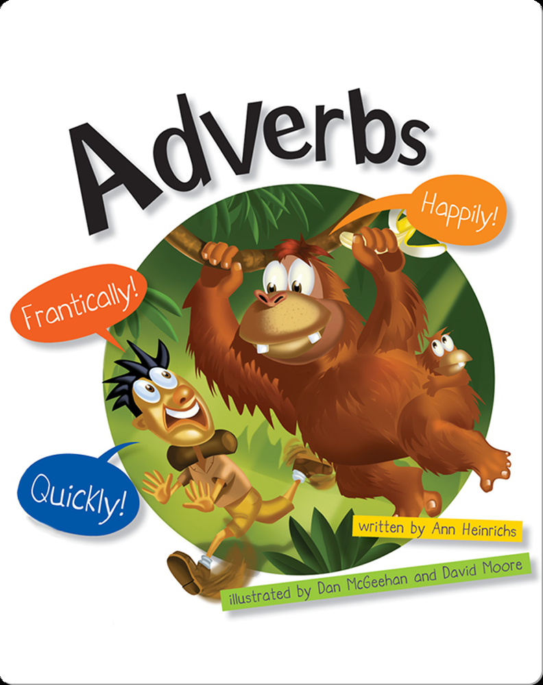 Adverbs Book by Ann Heinrichs | Epic
