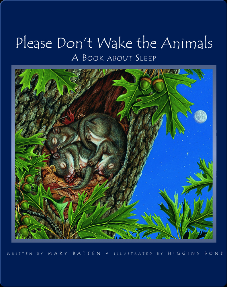 Please Don't Wake The Animals: A Book About Sleep Book by Mary Batten ...