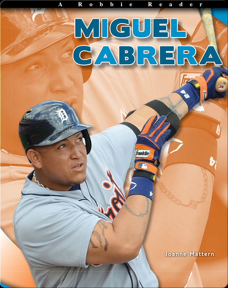 Miguel Cabrera Book by Joanne Mattern | Epic