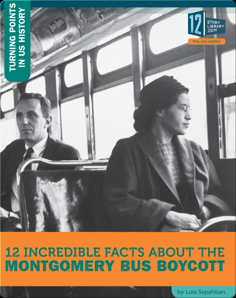 12 Incredible Facts About The Montgomery Bus Boycott Book by Lois ...