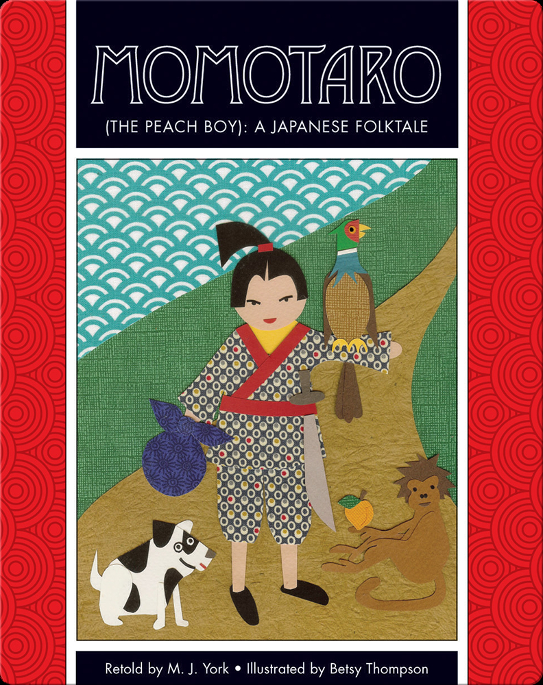 Momotaro (The Peach Boy): A Japanese Folktale Book by M. J. York | Epic