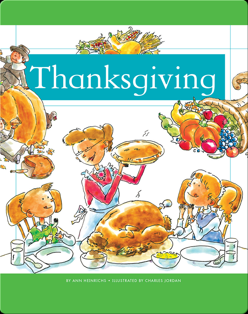 Thanksgiving Book by Ann Heinrichs | Epic