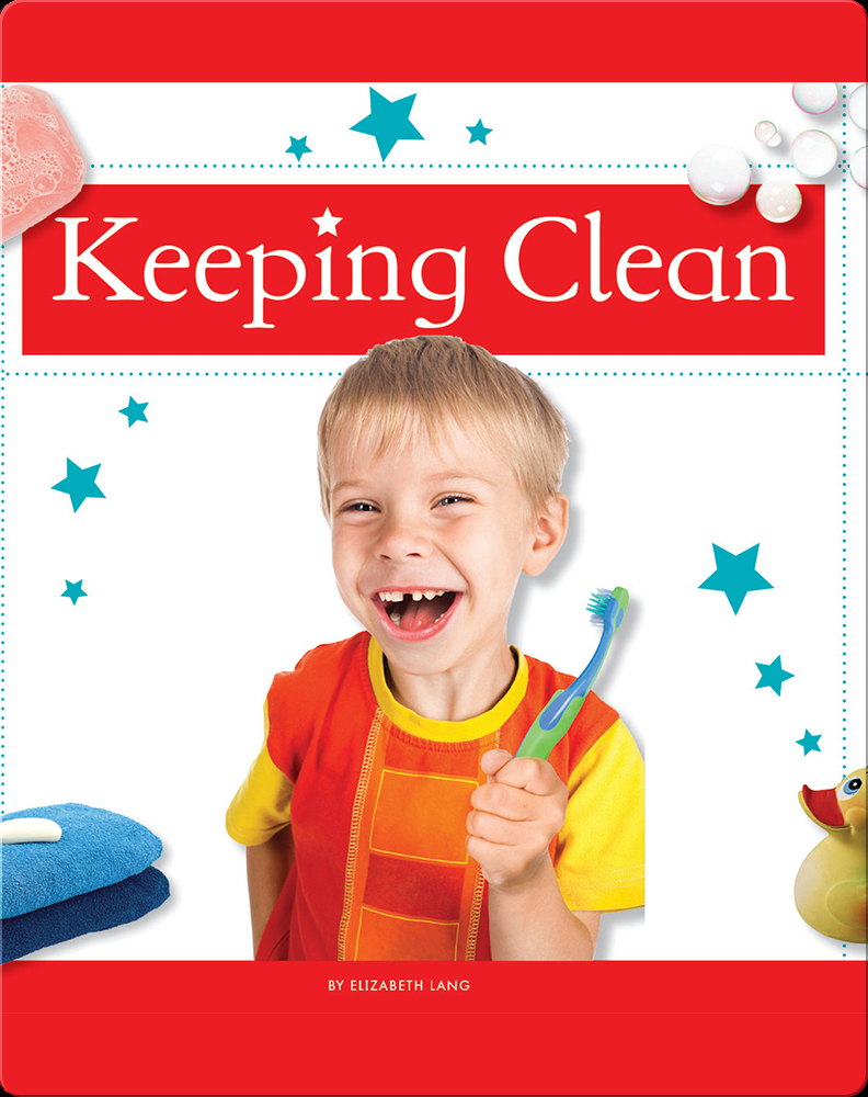 Keeping Clean Book by Elizabeth Lang | Epic