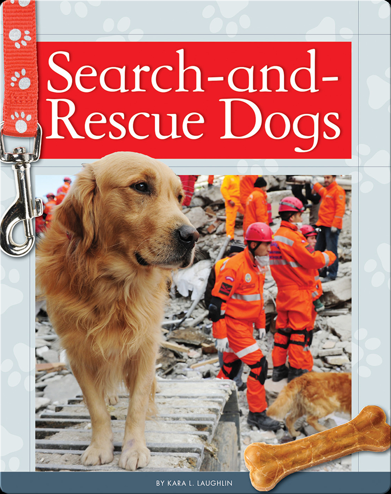 Search-and-Rescue Dogs Book by Kara L. Laughlin | Epic