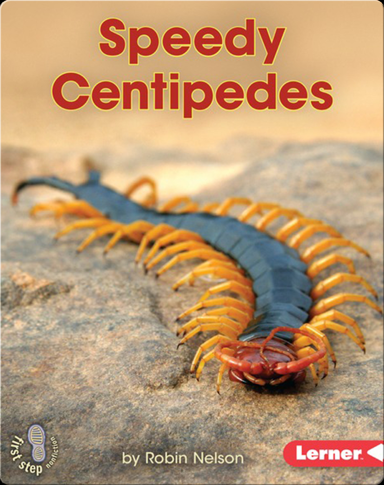 Speedy Centipedes Book by Robin Nelson | Epic