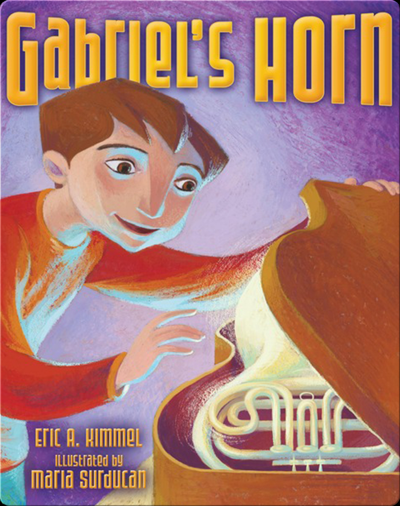 Gabriel's Horn Book by Eric A. Kimmel | Epic