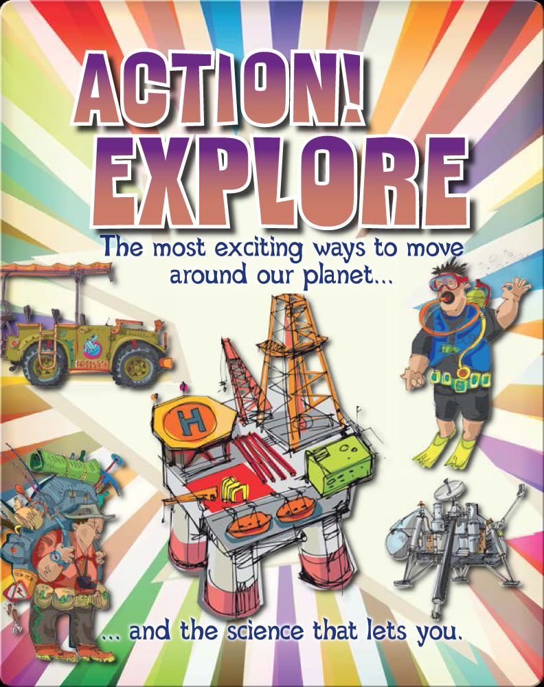 Action! Explore Book by Gerry Bailey, Felicia Law | Epic