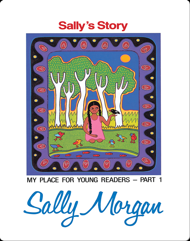Sally's Story Book by Sally Morgan | Epic