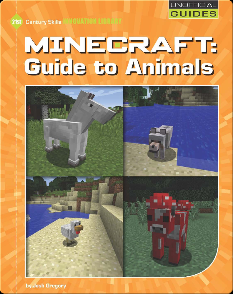 Minecraft: Guide to Animals Book by Josh Gregory | Epic