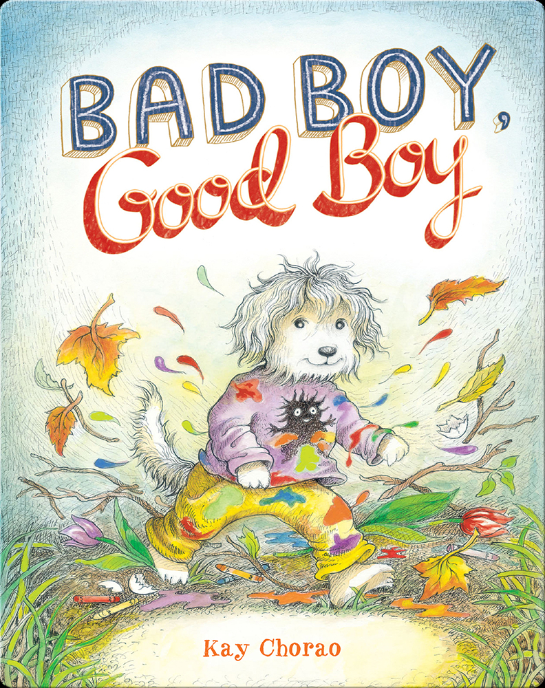 Bad Boy, Good Boy Book by Kay Chorao | Epic