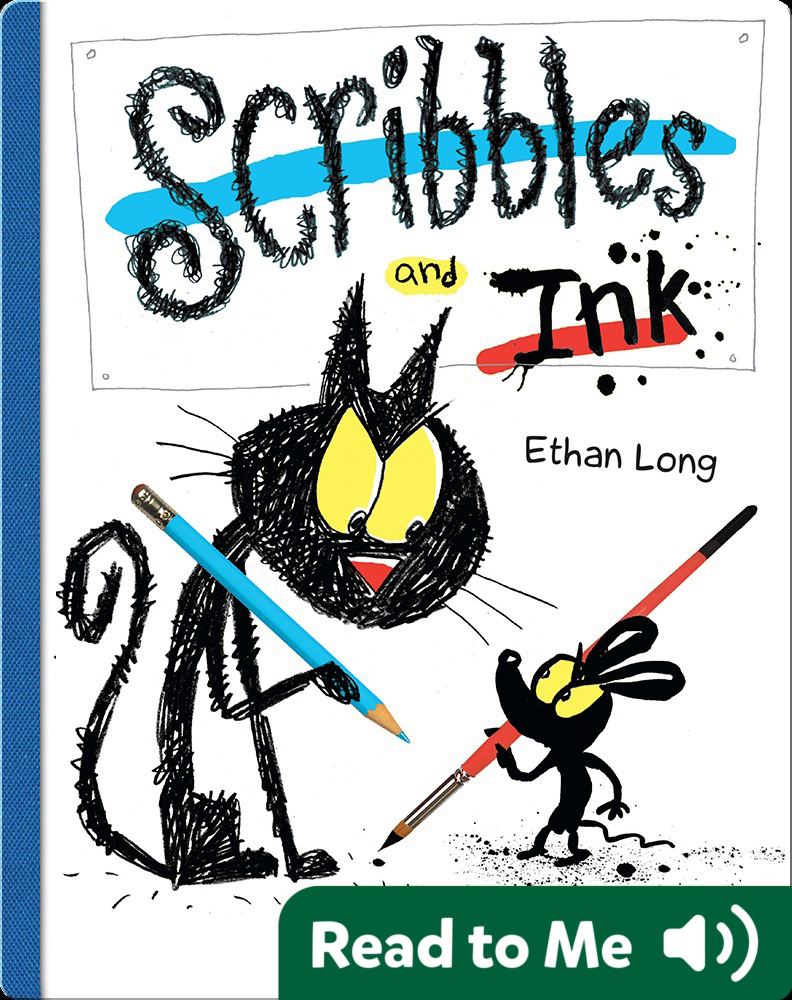 Scribbles and Ink Book by Ethan Long | Epic