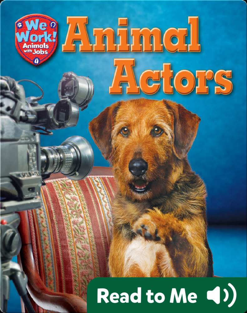 Animal Actors Book by Katie Clark | Epic
