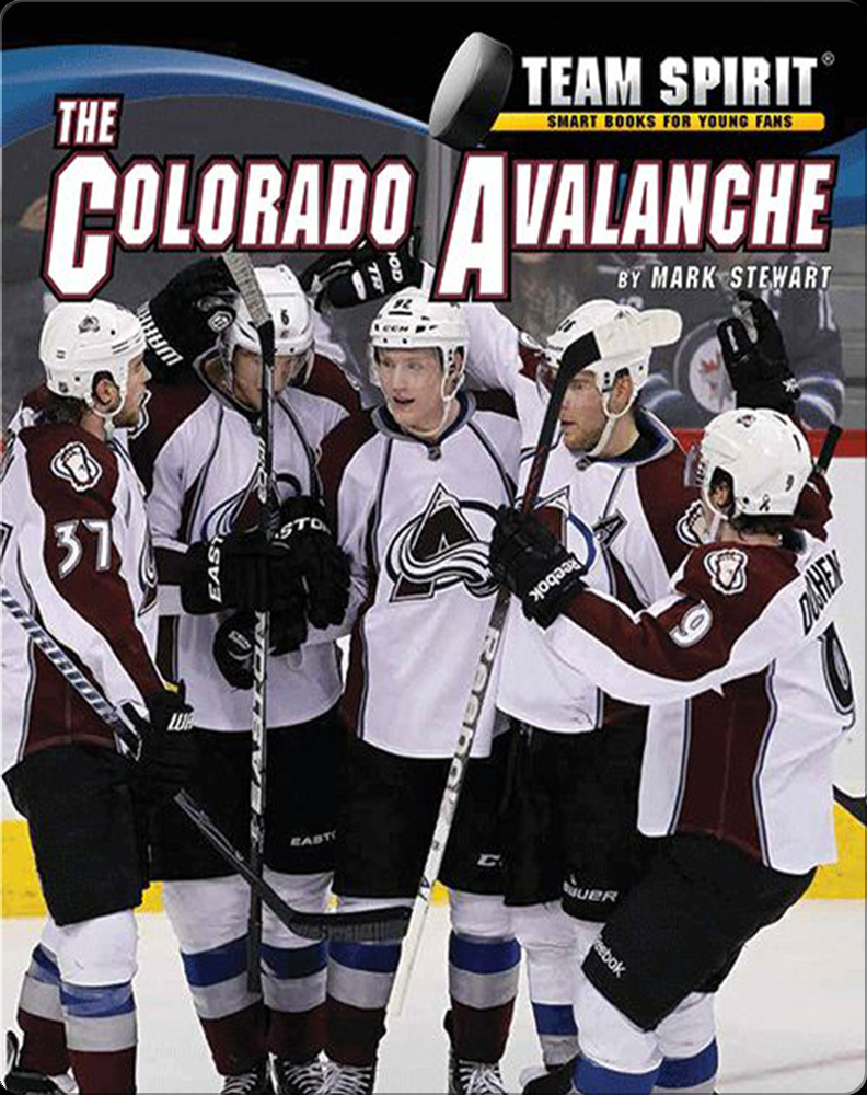 The Colorado Avalanche Book by Mark Stewart | Epic
