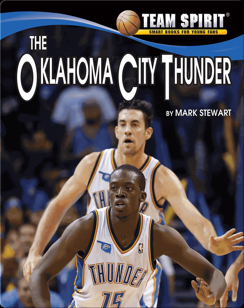 The Oklahoma City Thunder Book by Mark Stewart | Epic