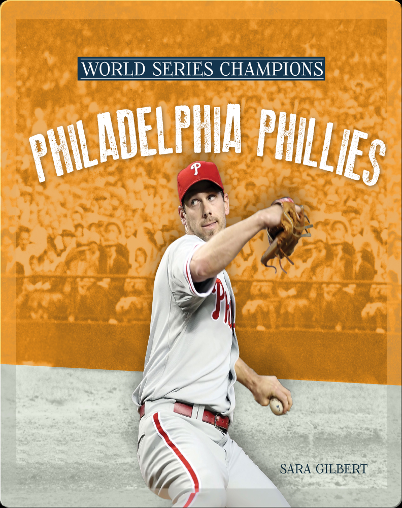 Philadelphia Phillies Book by Sara Gilbert | Epic