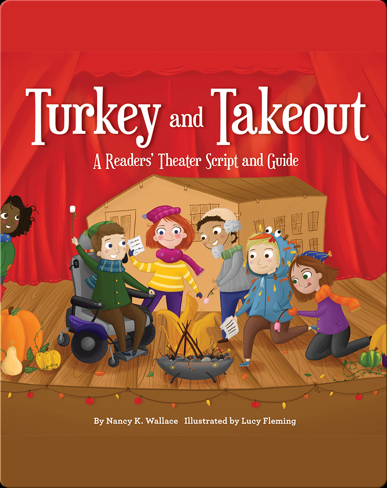 Turkey and Takeout: A Readers' Theater Script and Guide Book by Nancy K ...
