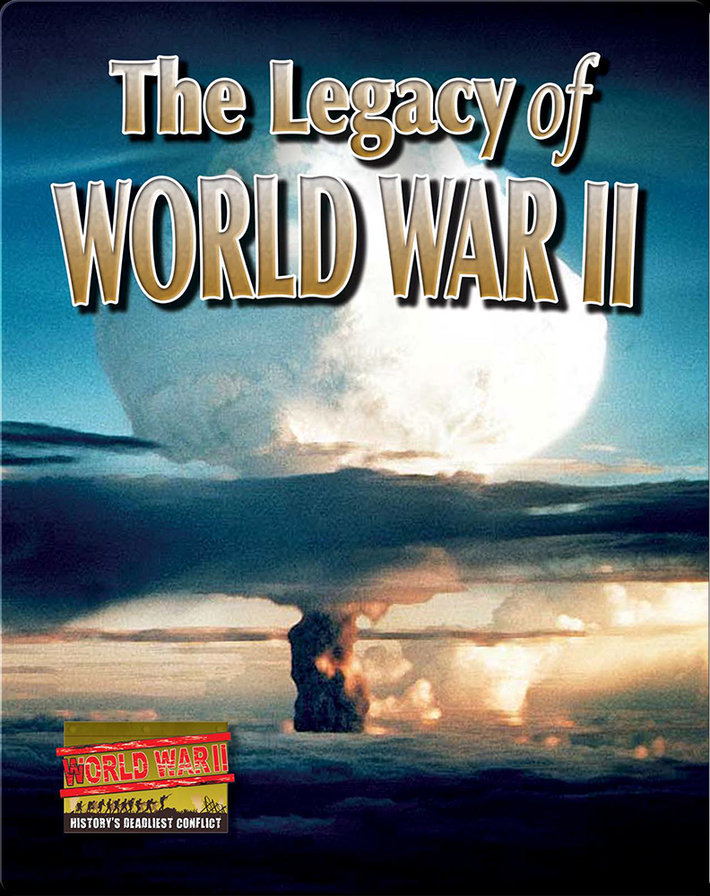 The Legacy of World War II Book by Laurie Seidlitz | Epic