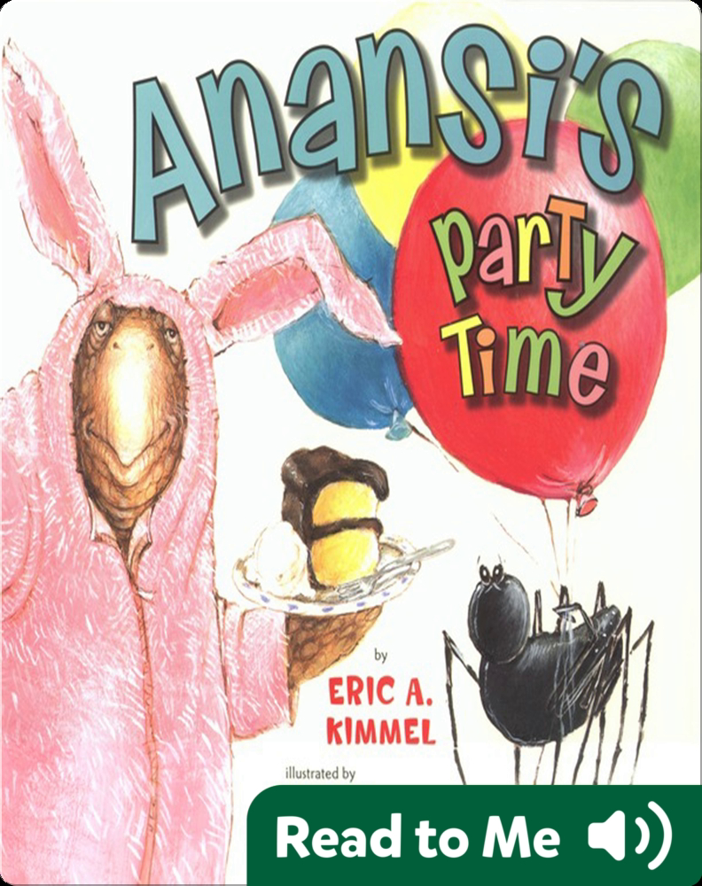 Anansi's Party Time Book by Eric A. Kimmel | Epic