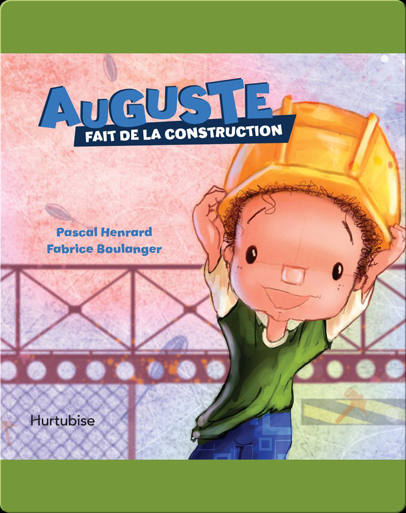 Auguste fait de la construction Book by Pascal Henrard | Epic