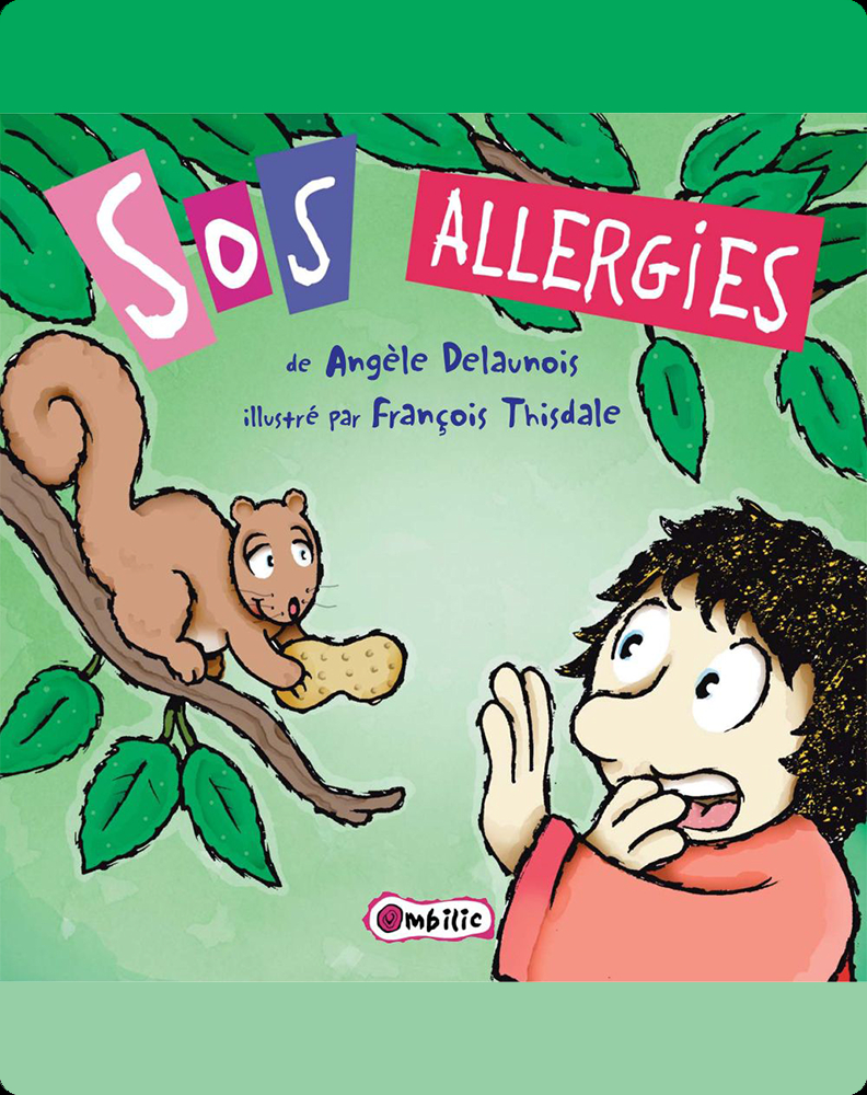 SOS allergies Book by Angèle Delaunois | Epic