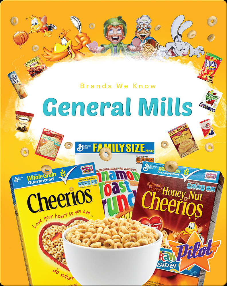 Brands We Know: General Mills Book by Sara Green | Epic