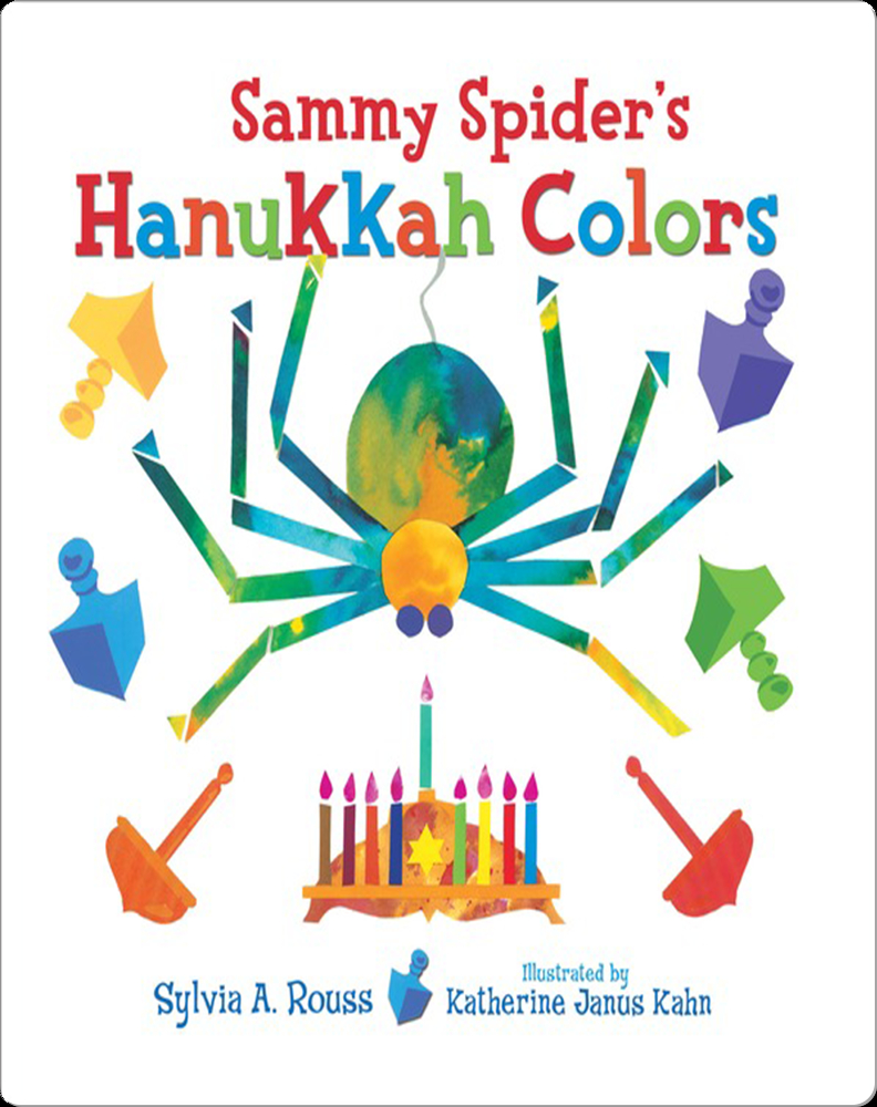 Sammy Spider's Hanukkah Colors Book by Sylvia A. Rouss | Epic