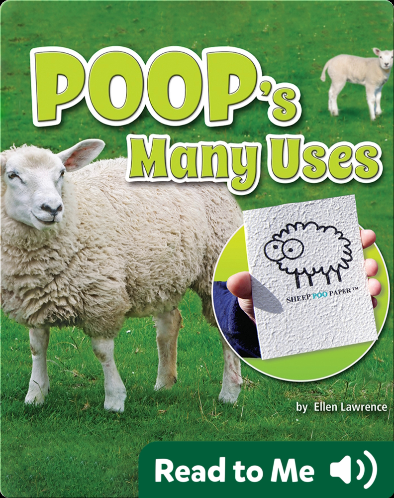 Poop's Many Uses Book by Ellen Lawrence | Epic
