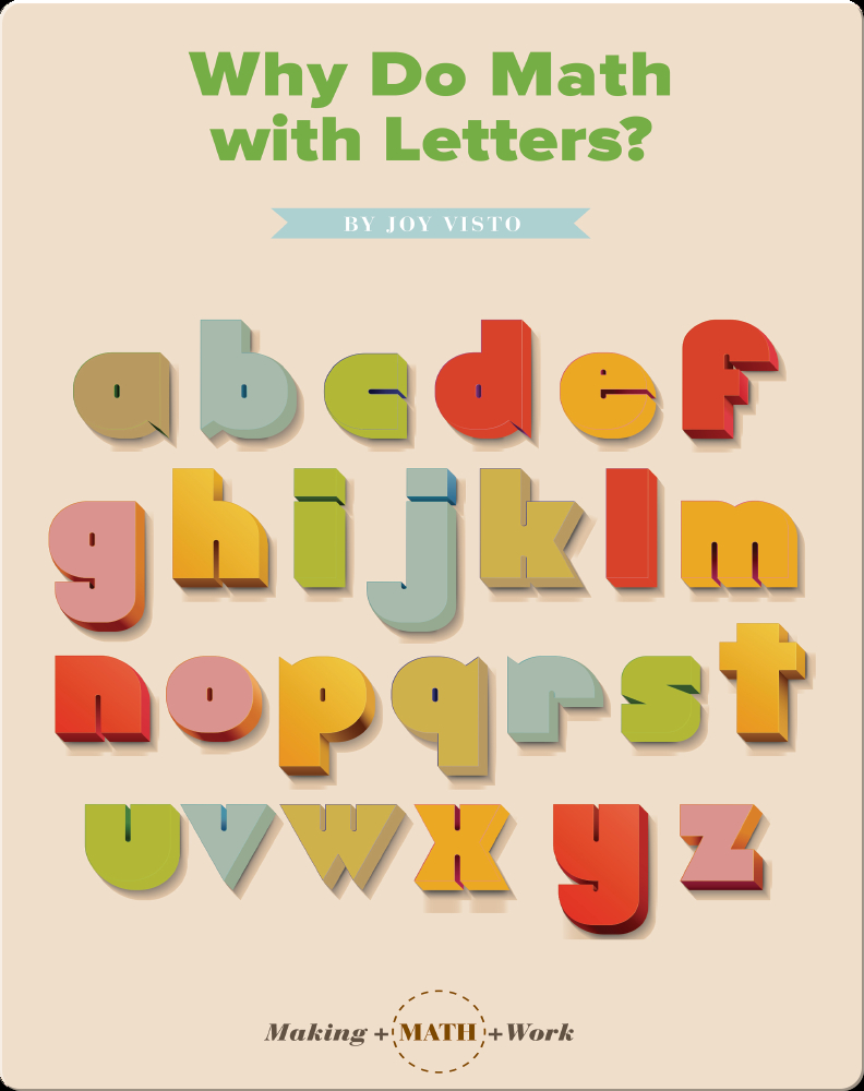 Why Do Math with Letters? Book by Joy Visto | Epic
