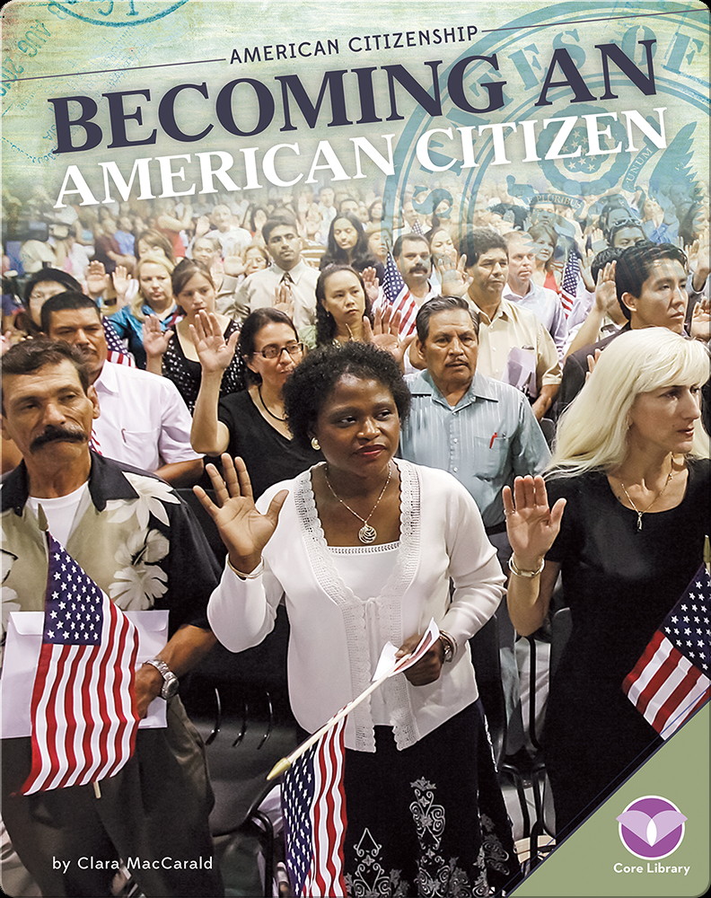 Becoming an American Citizen Book by Clara MacCarald | Epic
