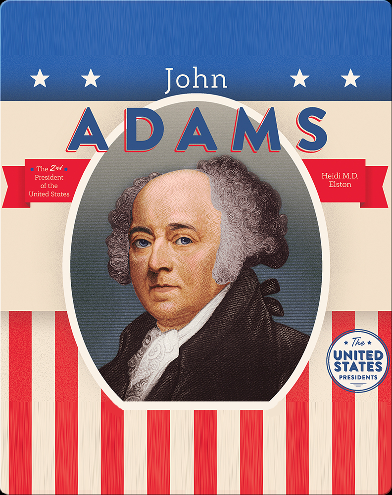 John Adams Book by Heidi M.D. Elston | Epic