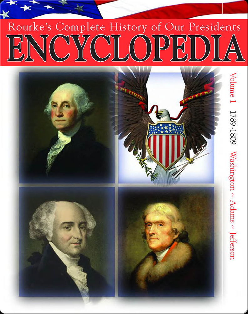 President Encyclopedia 1789-1809 Book by Kelli Hicks | Epic