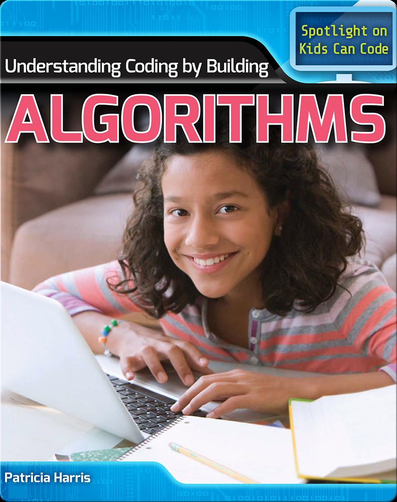 Understanding Coding by Building Algorithms Book by Patricia Harris, Ph ...