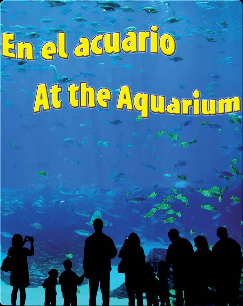 En El Acuario (At The Aquarium) Book by Rourke Educational Media | Epic