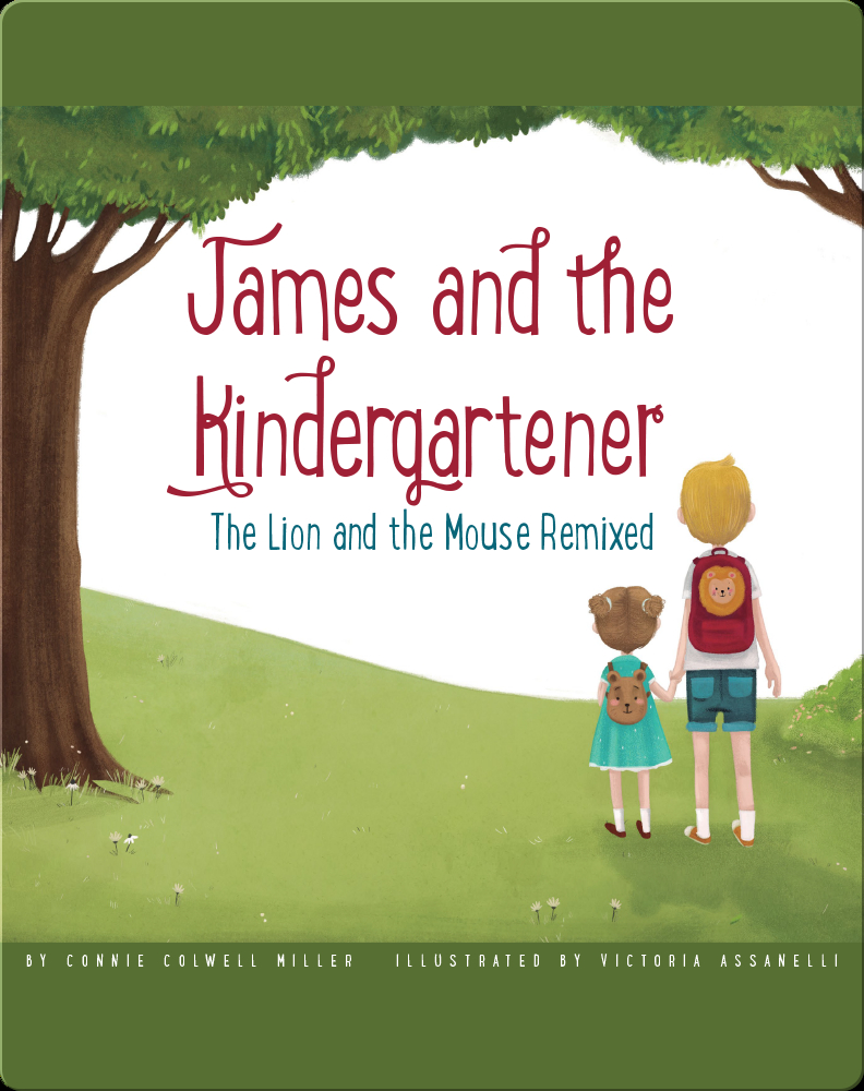 James and the Kindergartener: The Lion and the Mouse Remixed Book by ...