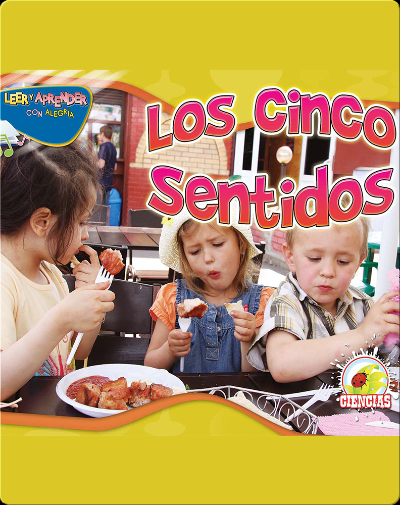 Los Cinco Sentidos (Five Senses) Book by Dr. Jean Feldman | Epic