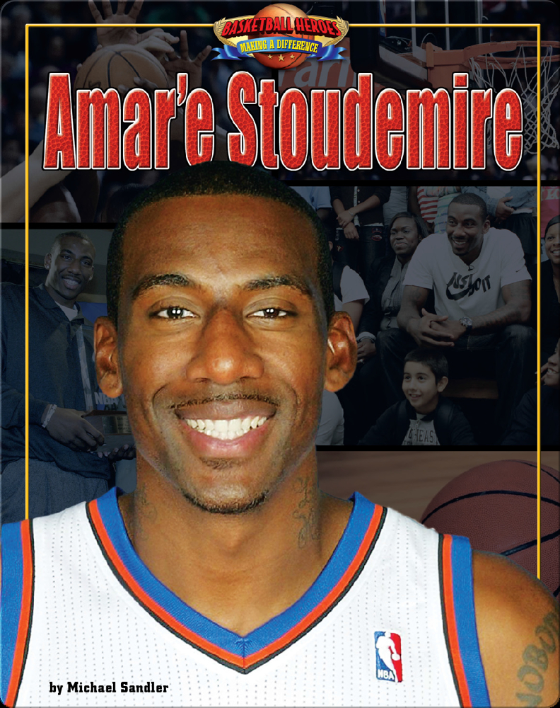 Amar'e Stoudemire Book by Michael Sandler | Epic
