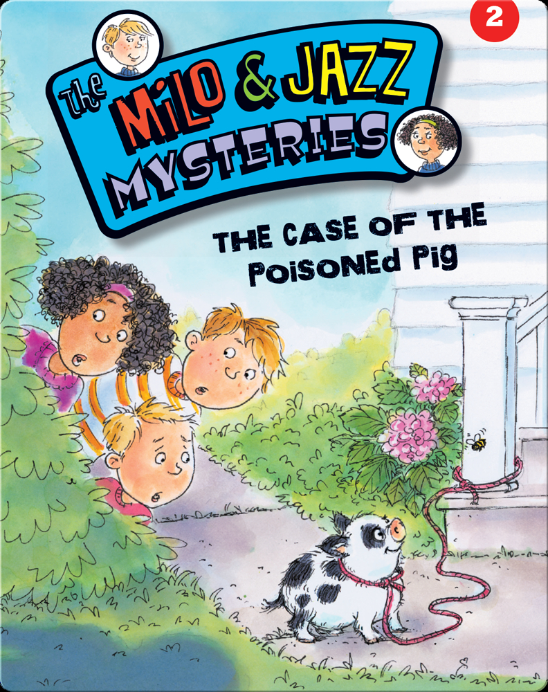 The Milo & Jazz Mysteries: The Case of the Poisoned Pig Book by Lewis B ...