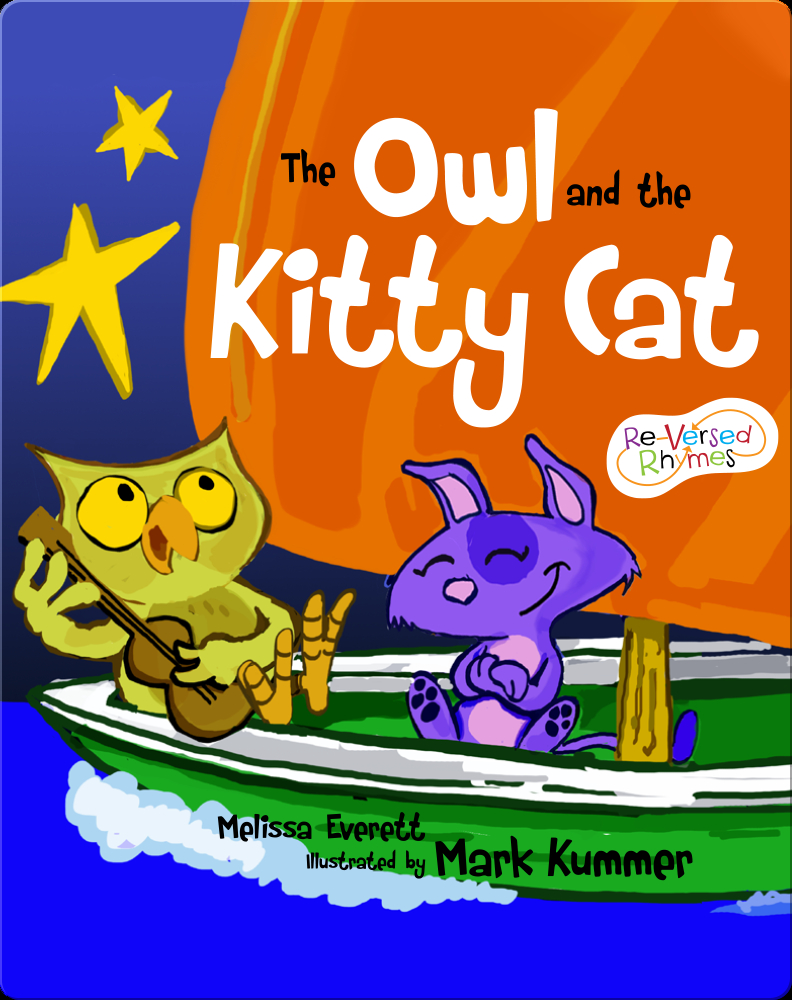 The Owl and the Kitty Cat Book by Melissa Everett | Epic