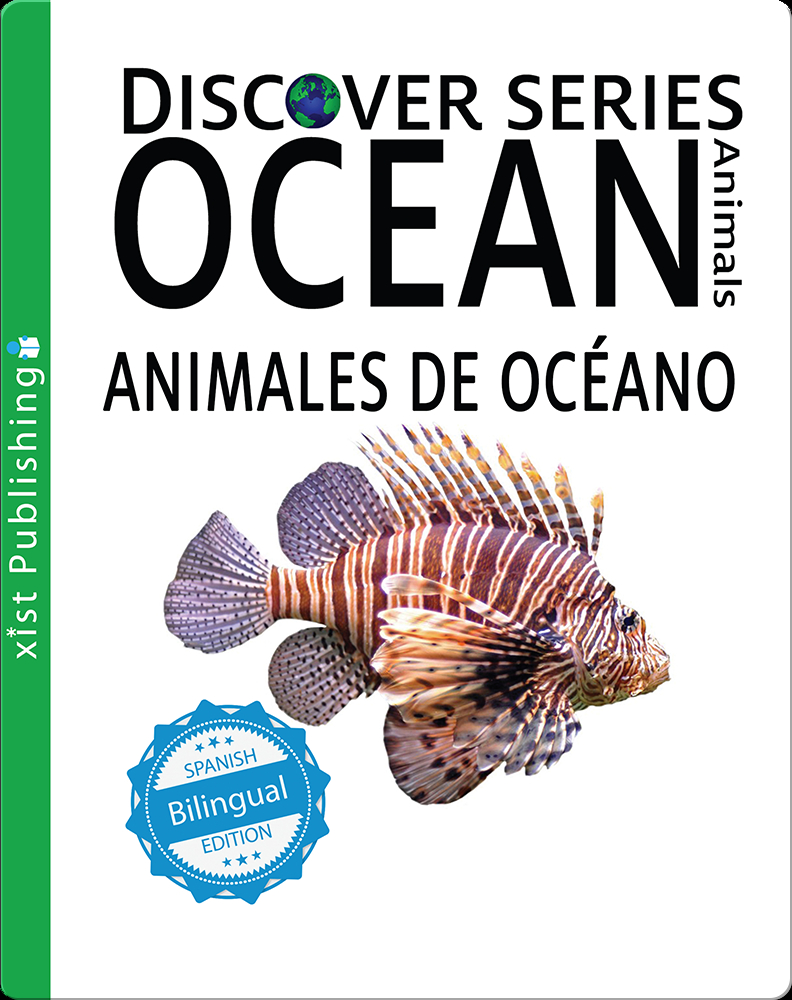 Ocean Animals / Animales de Océano Book by Xist Publishing | Epic