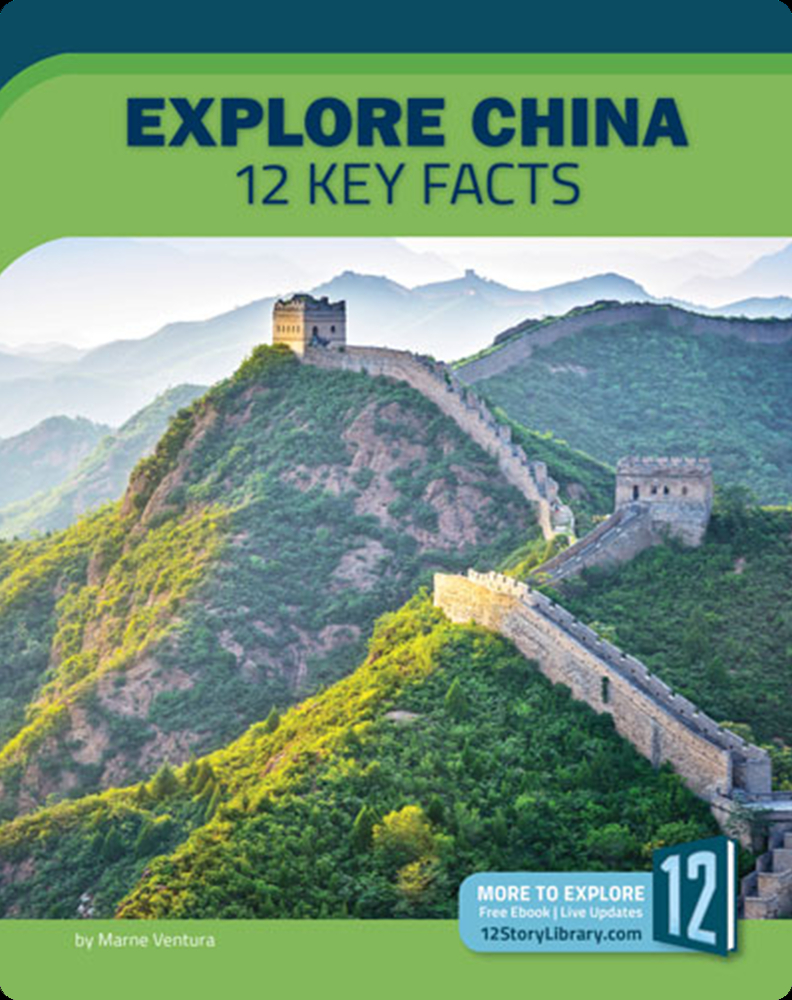 Explore China: 12 Key Facts Book by Marne Ventura | Epic